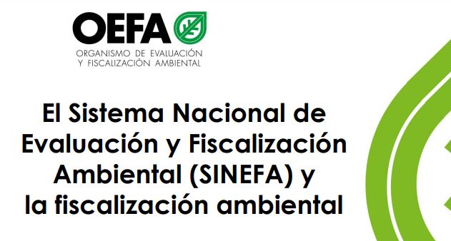 El Sistema Nacional de Evaluación y Fiscalización Ambiental (SINEFA) y ...